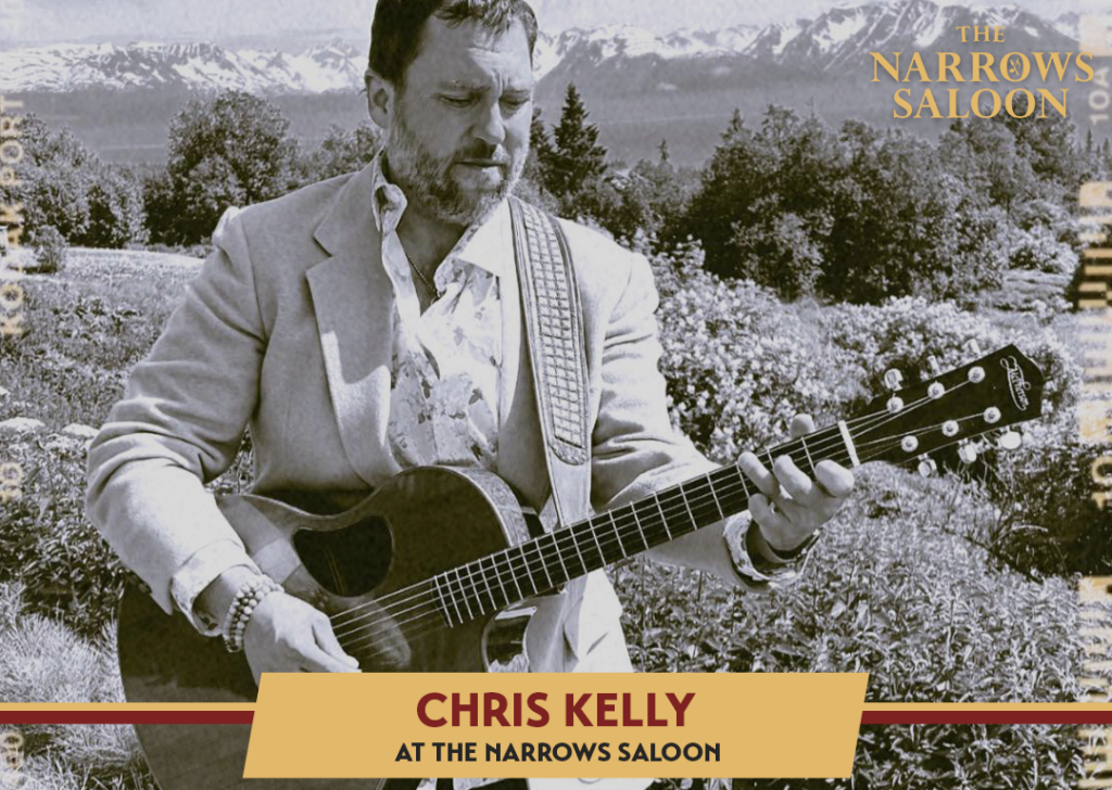Chris Kelly – The Narrows Saloon