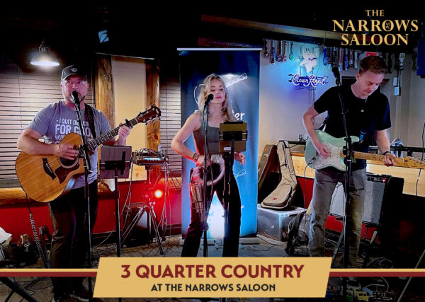 3 Quarter Country – The Narrows Saloon
